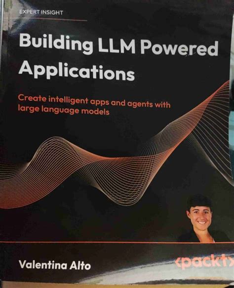 Python Coding On Linkedin Recently I Reviewed This Book Building Llm Powered Applications If You