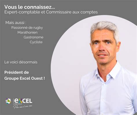 groupe excel la rochelle sur linkedin Élu président groupe excel