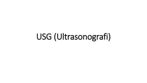 Usg Ultrasonografipptx
