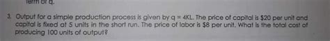 Solved Term Of A 3 Output For A Simple Production Process
