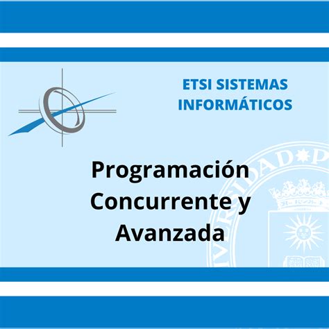 Programación Concurrente Avanzada Delegacion De Alumnos