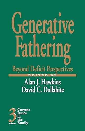 Generative Fathering Beyond Deficit Perspectives 3 Current Issues In