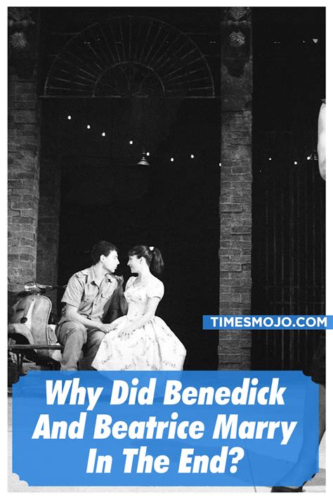 Why Did Benedick And Beatrice Marry In The End Timesmojo