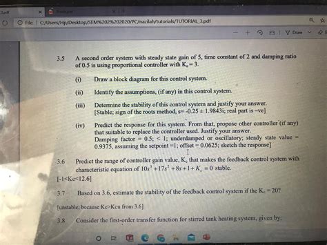 Solved A Second Order System With Steady State Gain