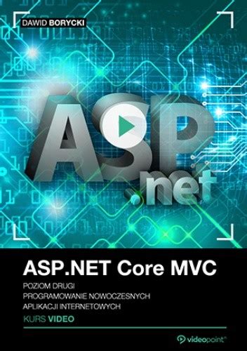 asp core mvc kurs video poziom drugi programowanie nowoczesnych