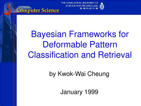 Ppt Bayesian Frameworks For Deformable Pattern Classification And Retrieval Powerpoint