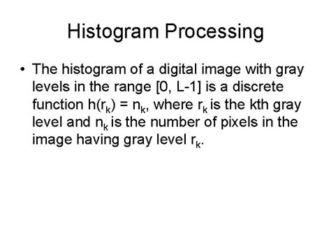 Digital Image Processing Lecture 11 Histogram Processing What