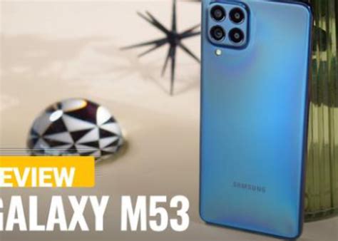News: Samsung Galaxy M53 review