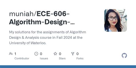 GitHub Muniah ECE 606 Algorithm Design Analysis My Solutions For The Assignments Of Algorithm