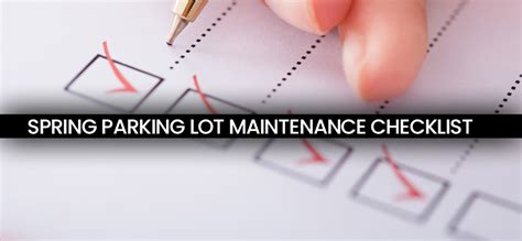 your spring parking lot maintenance checklist roadly