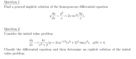 Solved Question 1 Find A General Implicit Solution Of The