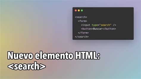 Nuevo Elemento HTML Search YouTube