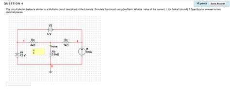 Solved The Circuit Shown Below Is Similar To A Multisim