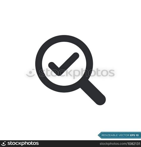 Magnifying Glass Check Mark Icon Vector Template Illustration Design —