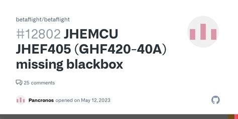 Jhemcu Ghff405 40a Missing Blackbox · Issue 12802 · Betaflight