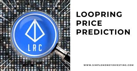 Loopring Price Prediction Can Loopring Reach