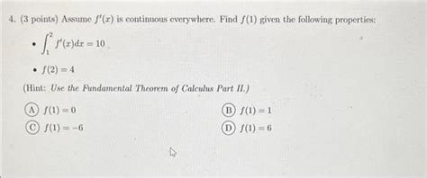 solved assume f x is continuous everywhere find f 1 given