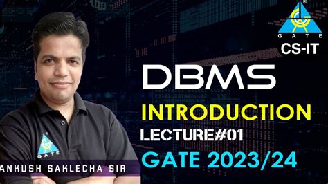 01 introduction dbms cs it gate 2023 24 ankush saklecha sir