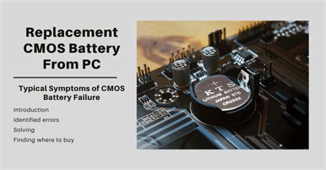 How To Replacement Of Cmos Battery Typical Symptoms Easythings