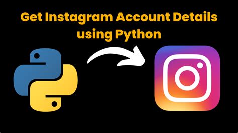 Get Instagram Account Details Using Python With Source Code Codewithcurious