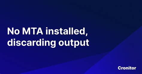 No Mta Installed Discarding Output