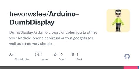Github Trevorwslee Arduino Dumbdisplay Dumbdisplay Ardunio Library Enables You To Utilize
