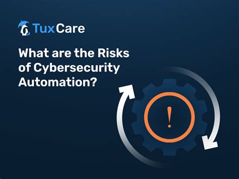 What Are The Risks Of Cybersecurity Automation