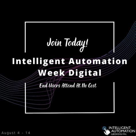 Intelligent Automation Week Digital Datafloq