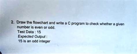 2 Draw The Flowchart And Write A C Program To Check Whether A Given