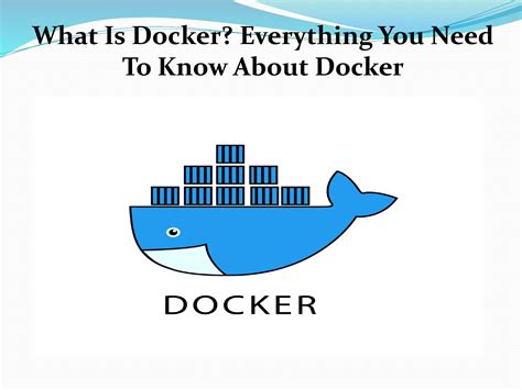 What Is Docker Everything You Need To Know About Dockerpptx Docdroid