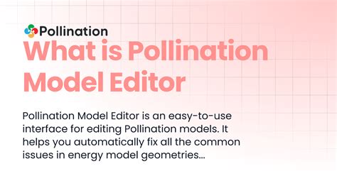 What Is Pollination Model Editor Pollination Docs