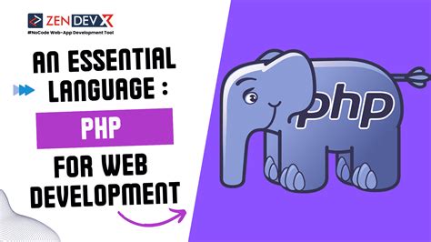 Exploring Php The Essential Language For Web Development Zendevx Blog