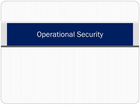 Ppt Enhanced Operational Security Learning Guide Powerpoint Presentation Id8844441