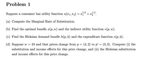 Solved Problem Suppose A Consumer Has Utility Function Chegg