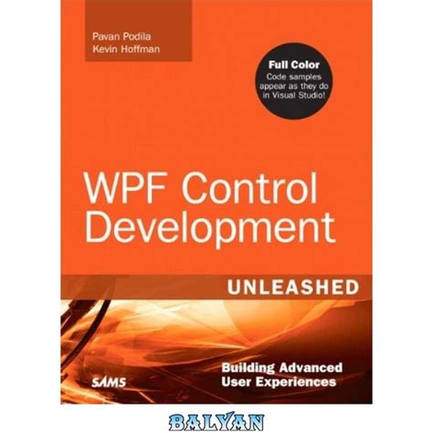 خرید و قیمت دانلود کتاب Wpf Control Development Unleashed Building