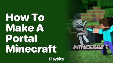 How To Make A Portal In Minecraft A Quick Guide Playbite