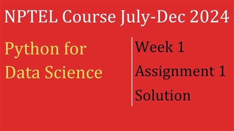 Python For Data Science Assignment 1 Solution Nptel Course July Dec 2024 Infoxel Youtube