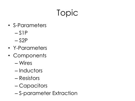 Ppt Characterization Of Circuit Components Using S Parameters Powerpoint Presentation Id3824782