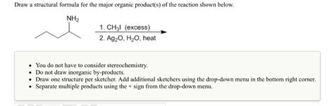 Draw A Structural Formula For The Major Organic