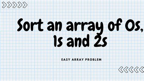 Sort An Array Of 0s 1s And 2s Striver A Z Dsa Sheet Solution Youtube
