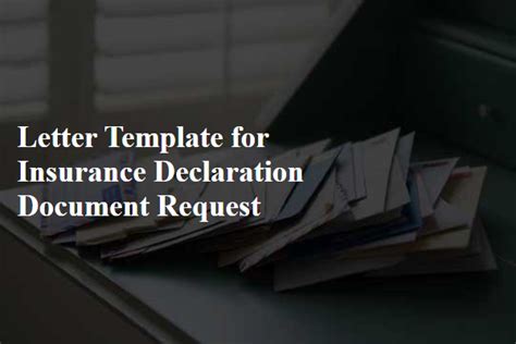 Letter Template For Insurance Declaration Document Request Free Samples In Pdf Letterin