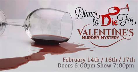 Valentines Murder Mystery Dinner Theatre Seville Quarter Pensacola
