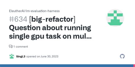 Big Refactor Question About Running Single Gpu Task On Multi Gpu