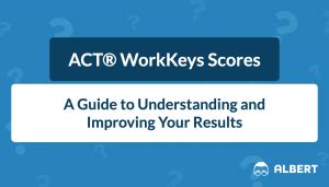 WorkKeys Scores A Guide To Understanding And Improving Your Results