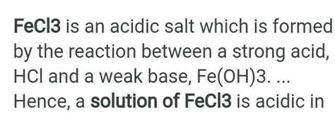 The Nature Of An Aqueous Solution Of Fecl Isaacidicbbasicc