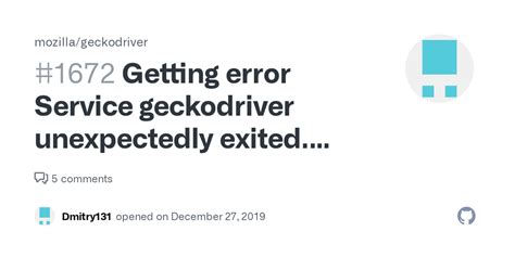 Getting Error Service Geckodriver Unexpectedly Exited Status Code Was 3221225595 · Issue 1672