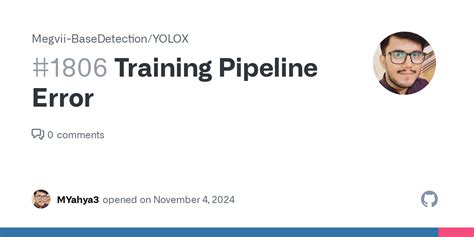 Training Pipeline Error · Issue 1806 · Megvii Basedetectionyolox · Github