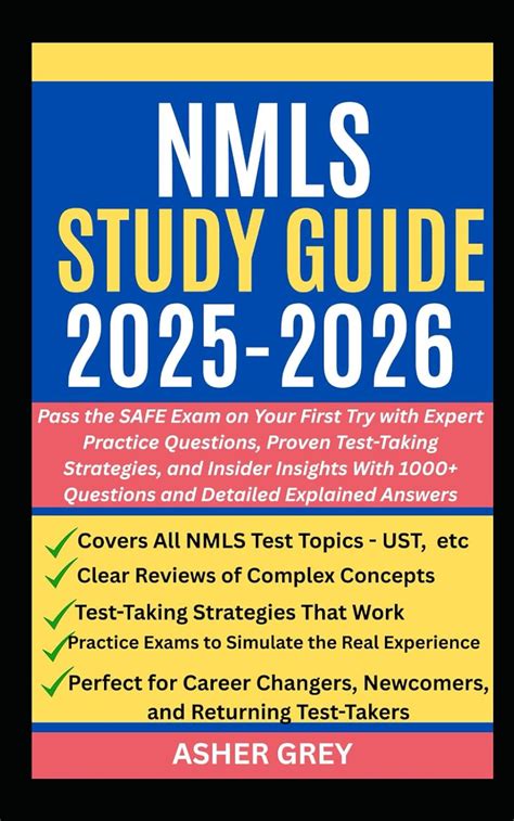 NMLS STUDY GUIDE Pass The SAFE Exam On Your First Try With Expert Practice Questions