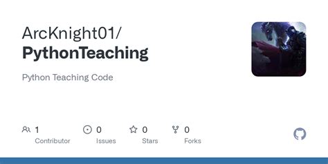 Github Arcknight01pythonteaching Python Teaching Code