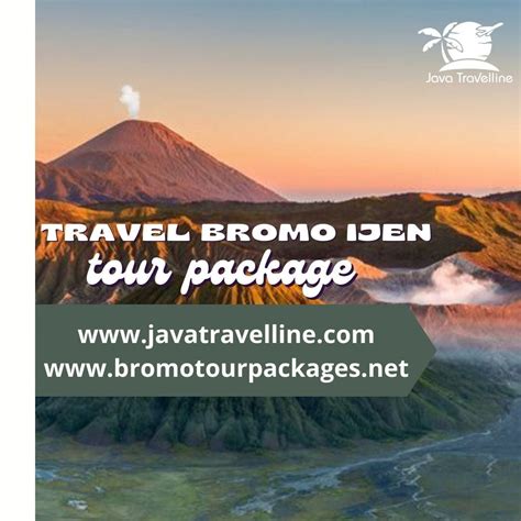Mount Bromo Ijen Crater Tour By Java Travelline By Bromoijen Cratertour Medium